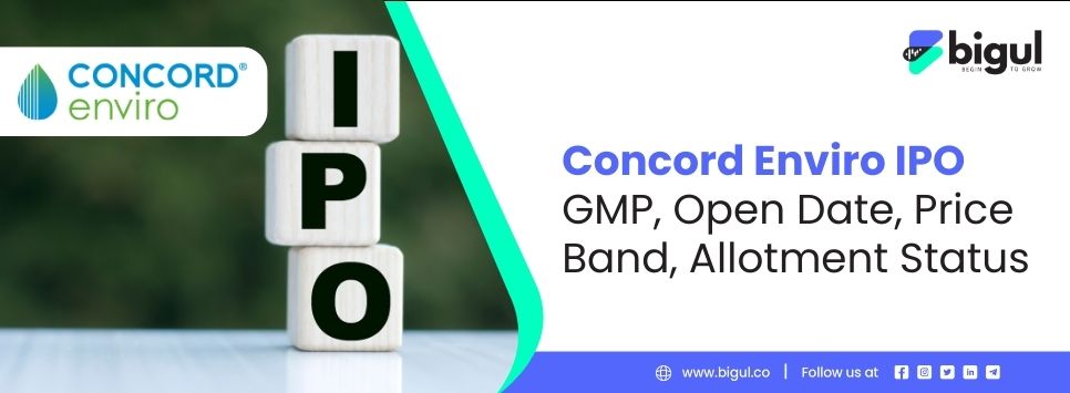 Concord Enviro IPO GMP, Open Date, Price, Allotment Status